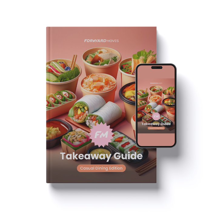 Takeaway Guide - Casual Dining Edition (Australia) – Forward Moves